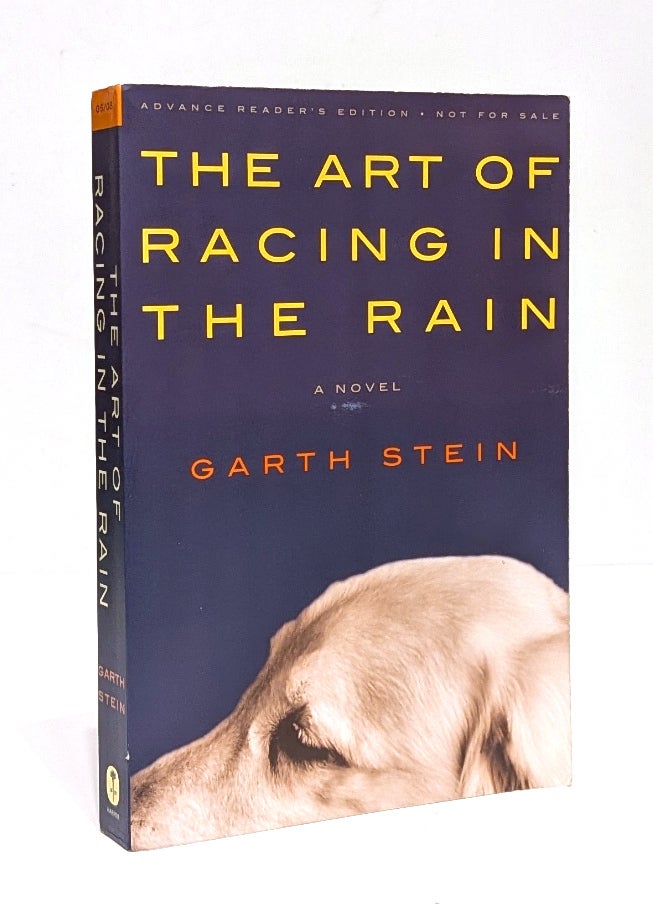 The Art of Racing in the Rain Advanced Reader Copy | Garth Stein ...